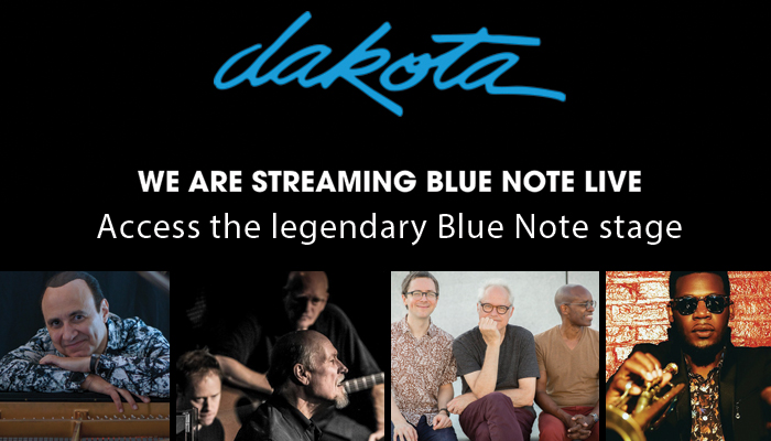Streaming Blue Note Live - Dakota